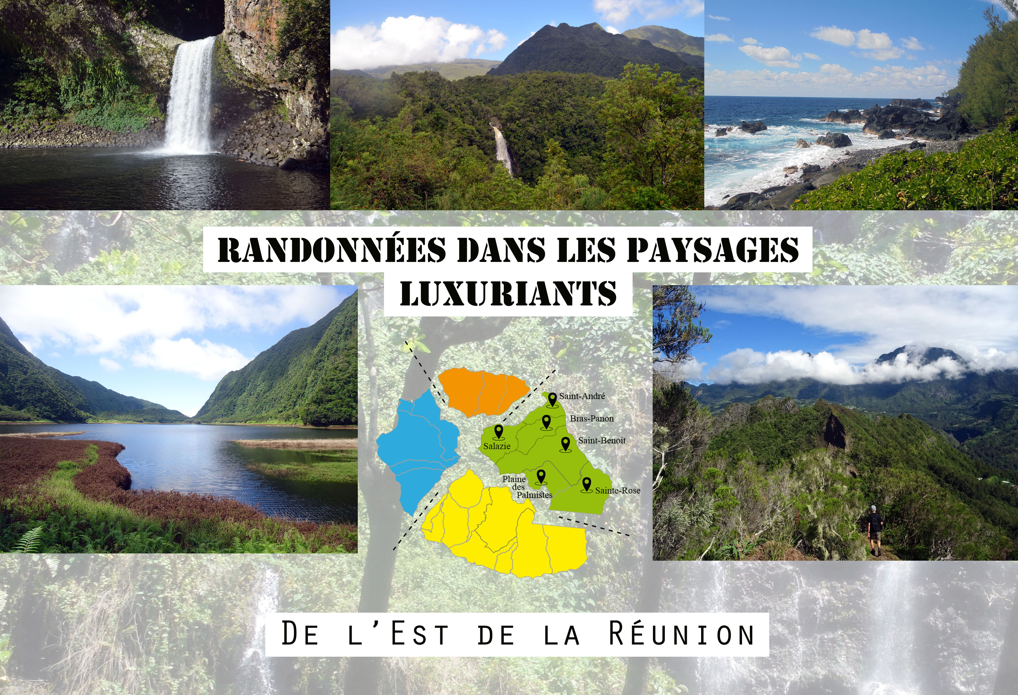 Randonnées à l’île de la Réunion : immersion dans les paysages ...